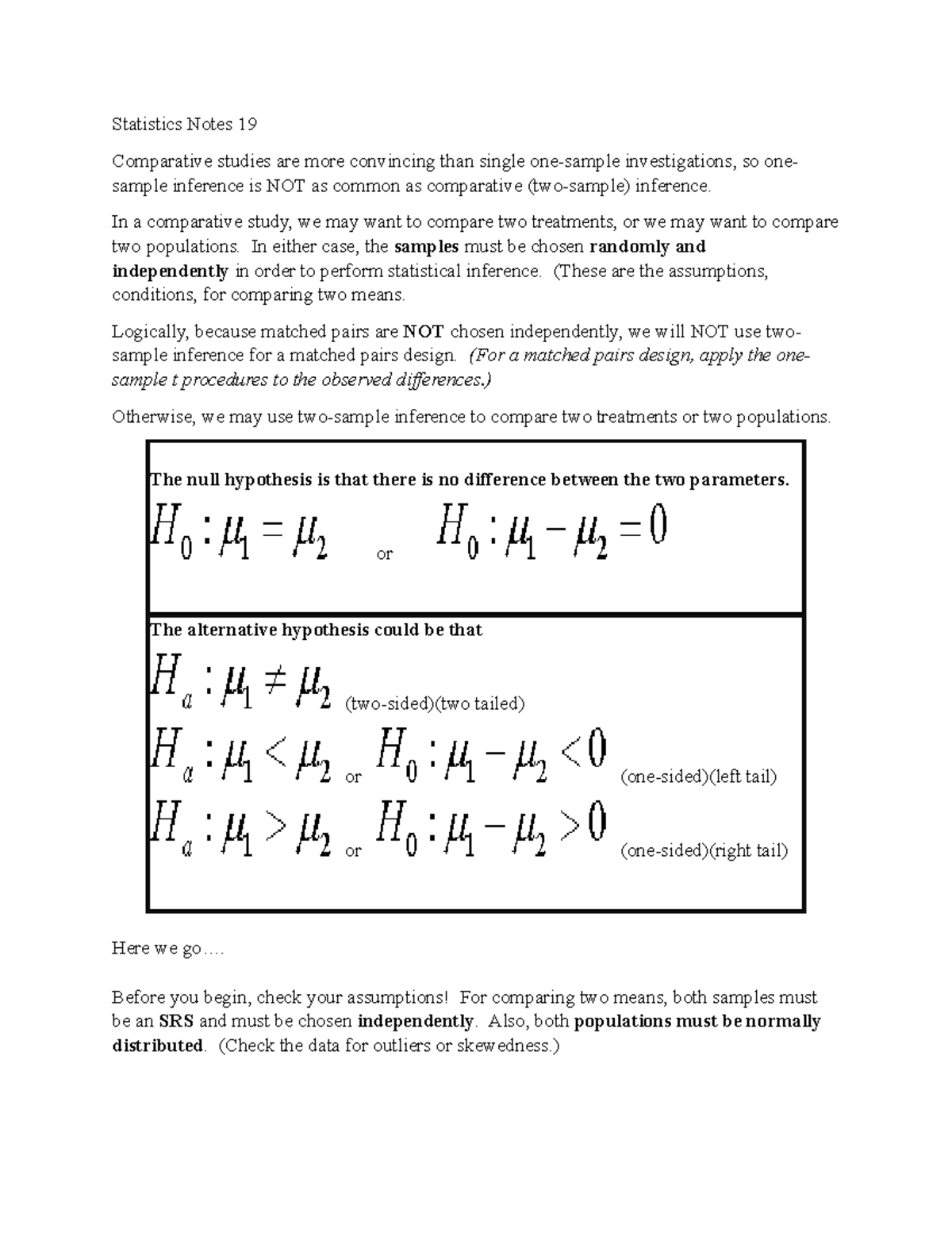 Statistics Notes 19 - In a comparative study, we may want to compare ...