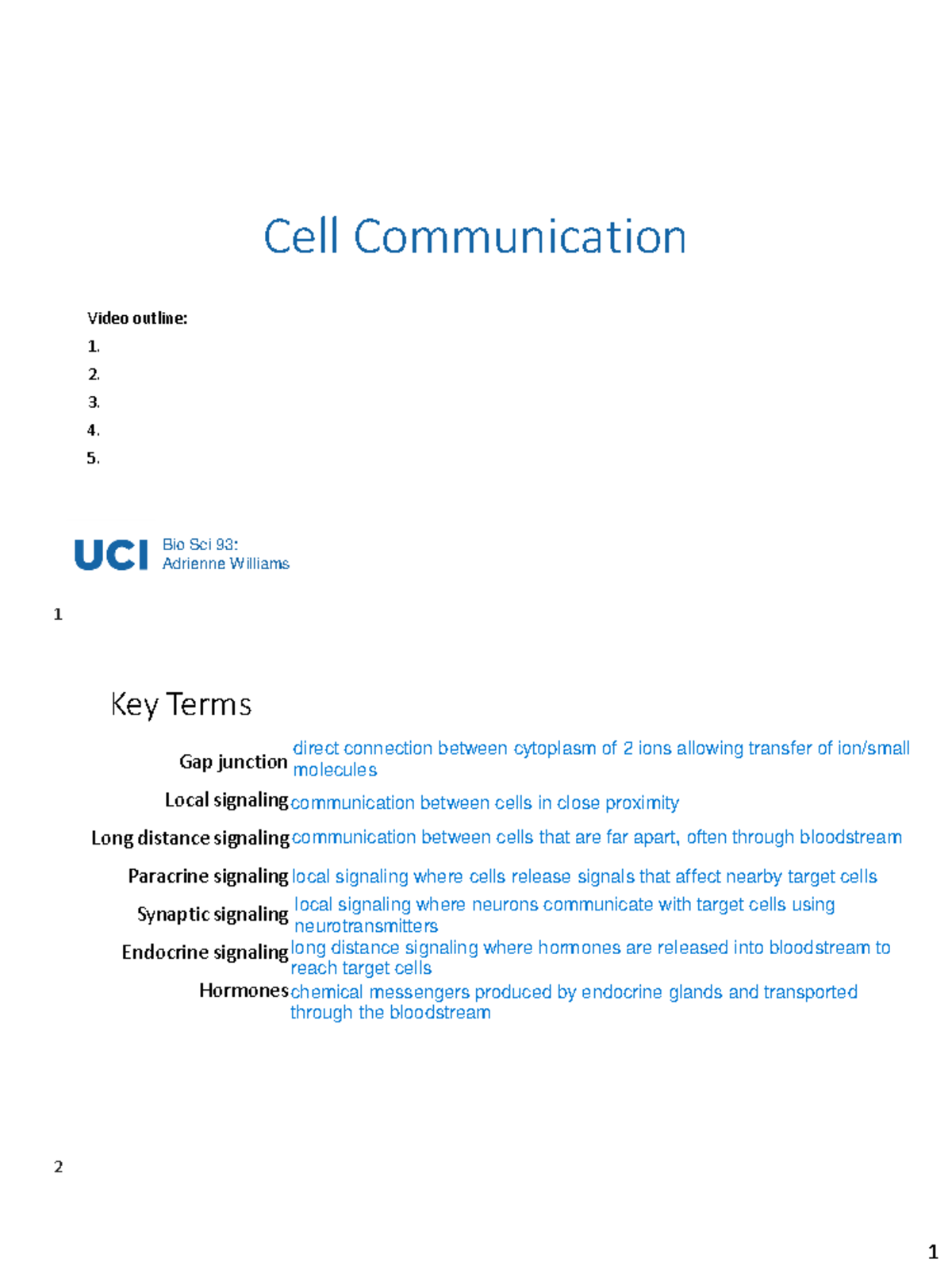 08 Cell Communication notes - Cell Communication Video outline: 1. 2. 3 ...