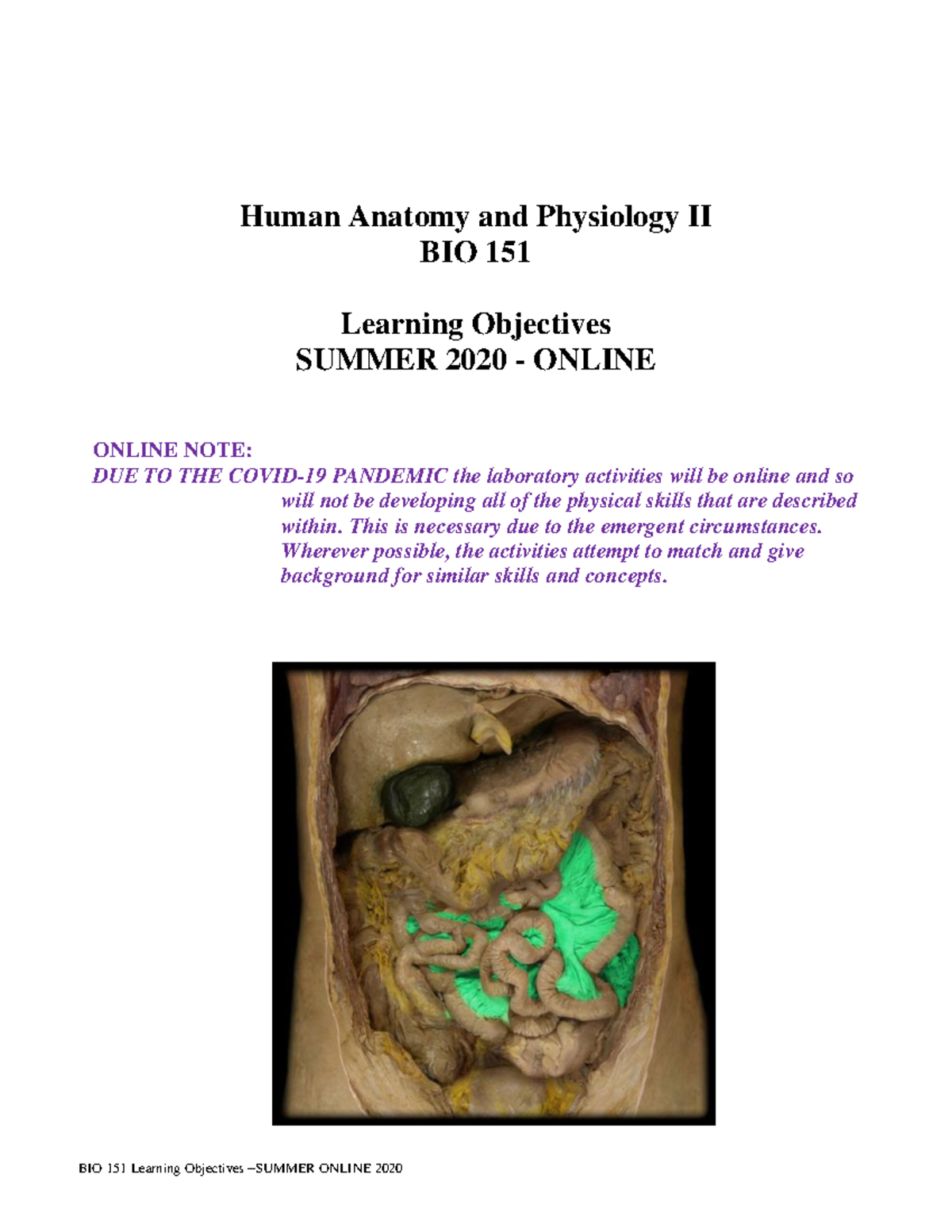 BIO 151 Learning Objectives - This is necessary due to the emergent circumstances. Wherever ...