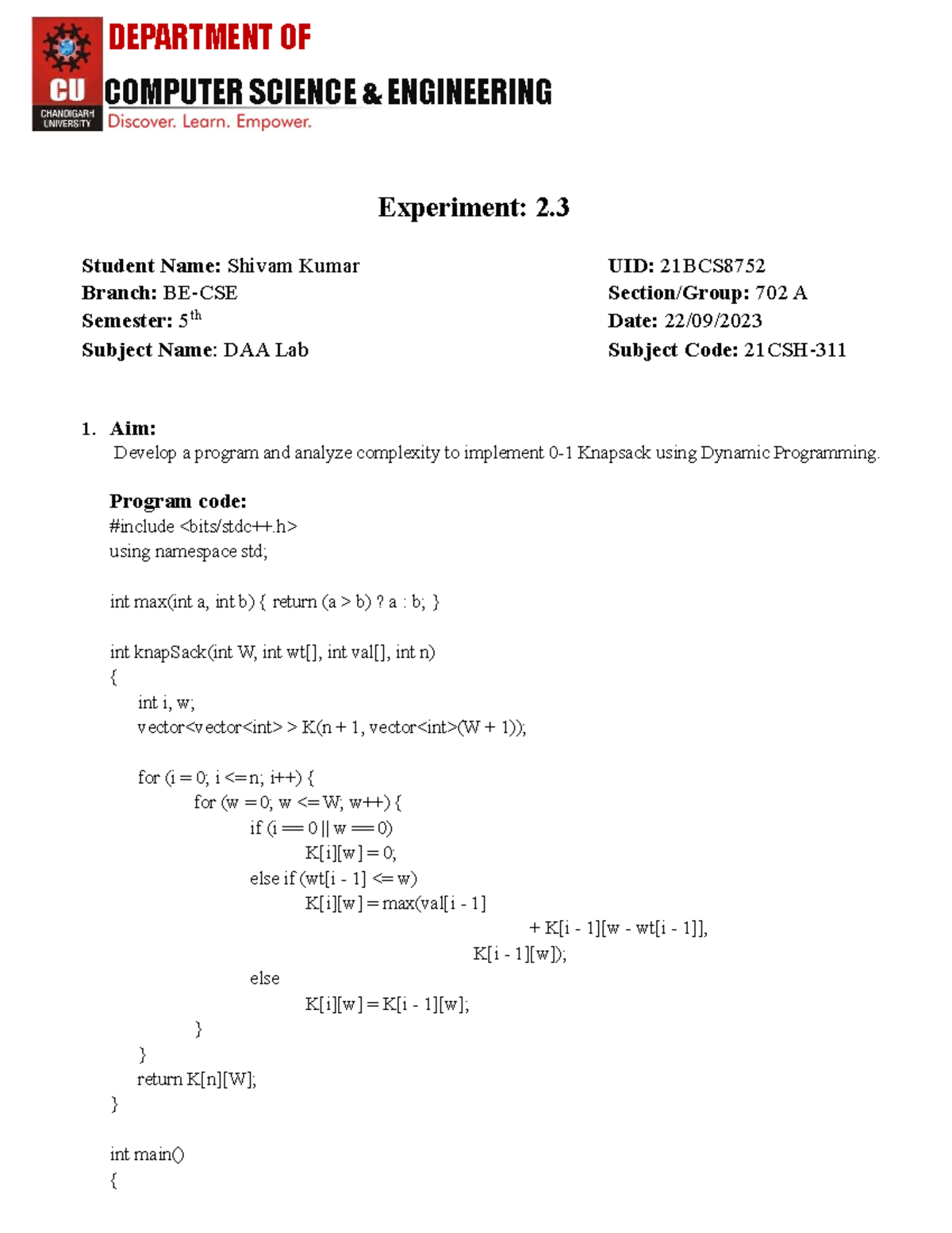 DAA EXP 2-3 - DEPARTMENT OF COMPUTER SCIENCE & ENGINEERING Experiment: 2. Student Name: Shivam ...