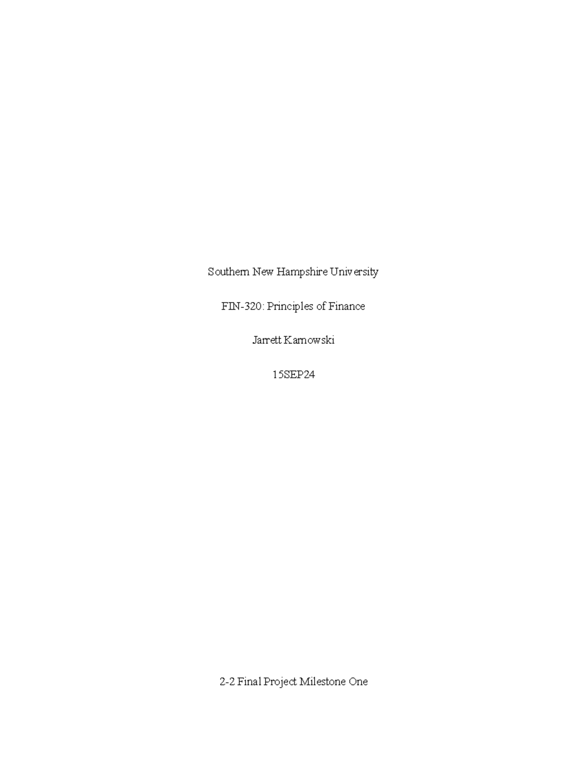 FIN 2-2 Final Project Milestone One - Southern New Hampshire University ...