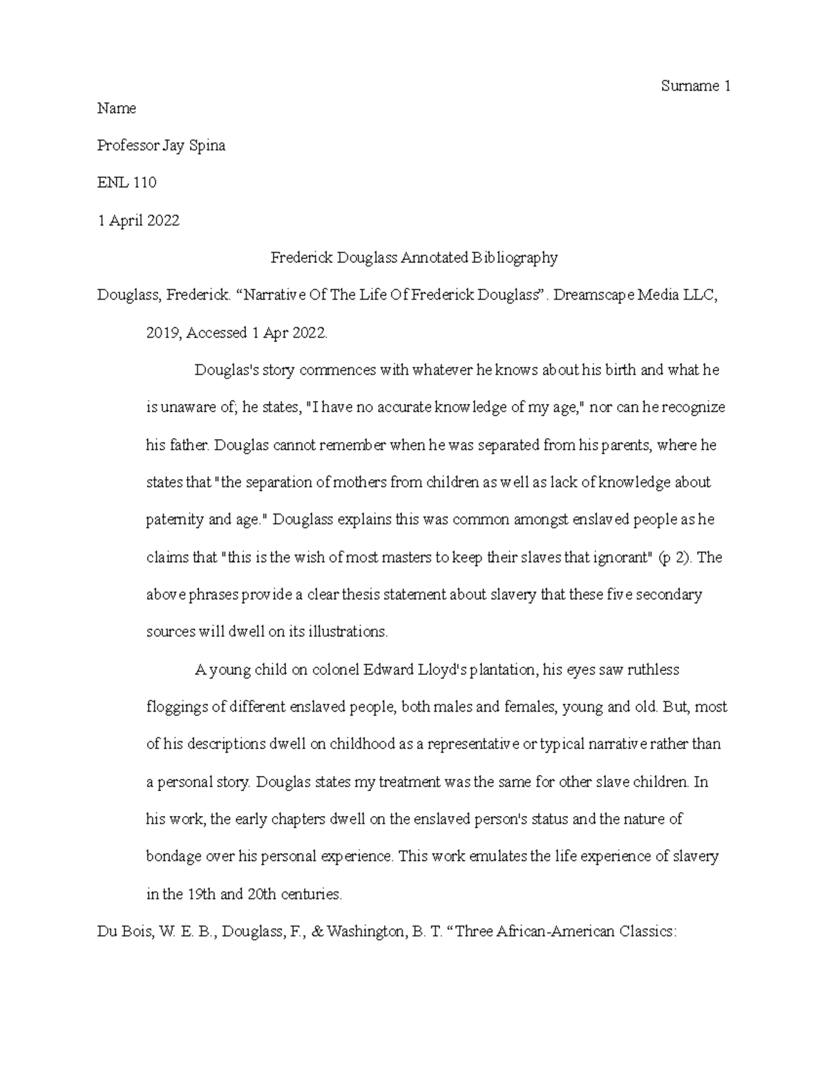 Annotated Bibliography ENL 110 - Name Professor Jay Spina ENL 110 1 ...