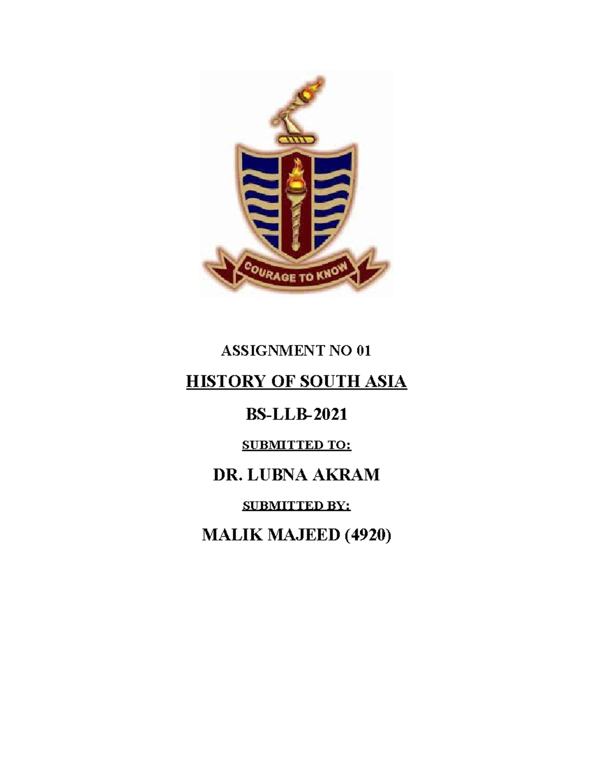 Assignment Malik Majeed 4920 Assignment No 01 History Of South Asia Bs Llb Submitted To Dr