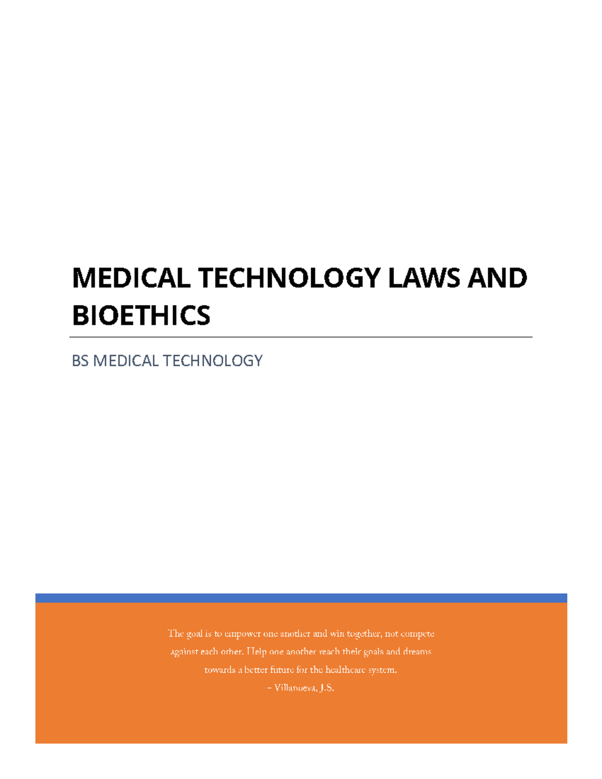 Medical Technology and laws - MEDICAL TECHNOLOGY LAWS AND BIOETHICS BS ...