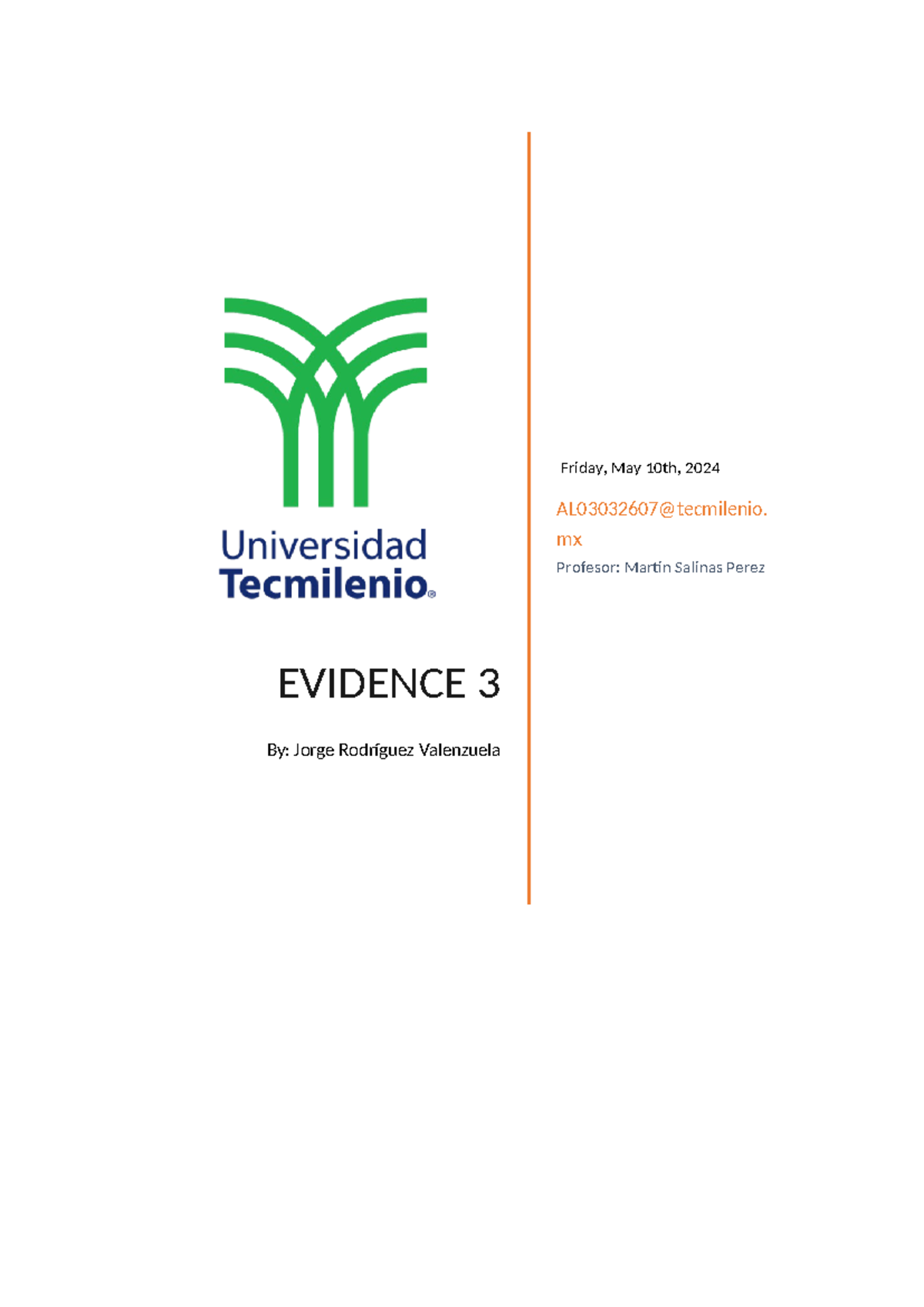 Evidence 3 - cawrhetrgae - EVIDENCE 3 By: Jorge Rodríguez Valenzuela Friday, May 10th, 2024 ...