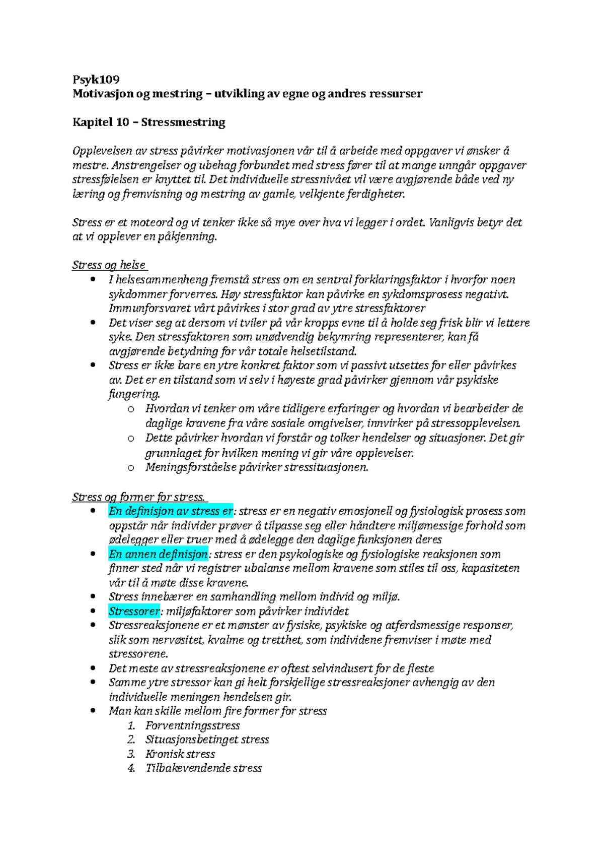 Psyk109 - mtivasjon og mestring kapittel 10 - stressmestring - Psyk109 Motivasjon og mestring ...