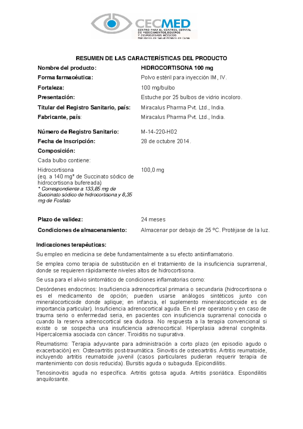 hidrocortisona 100 mg - RESUMEN DE LAS CARACTERÍSTICAS DEL PRODUCTO Nombre del producto: - Studocu