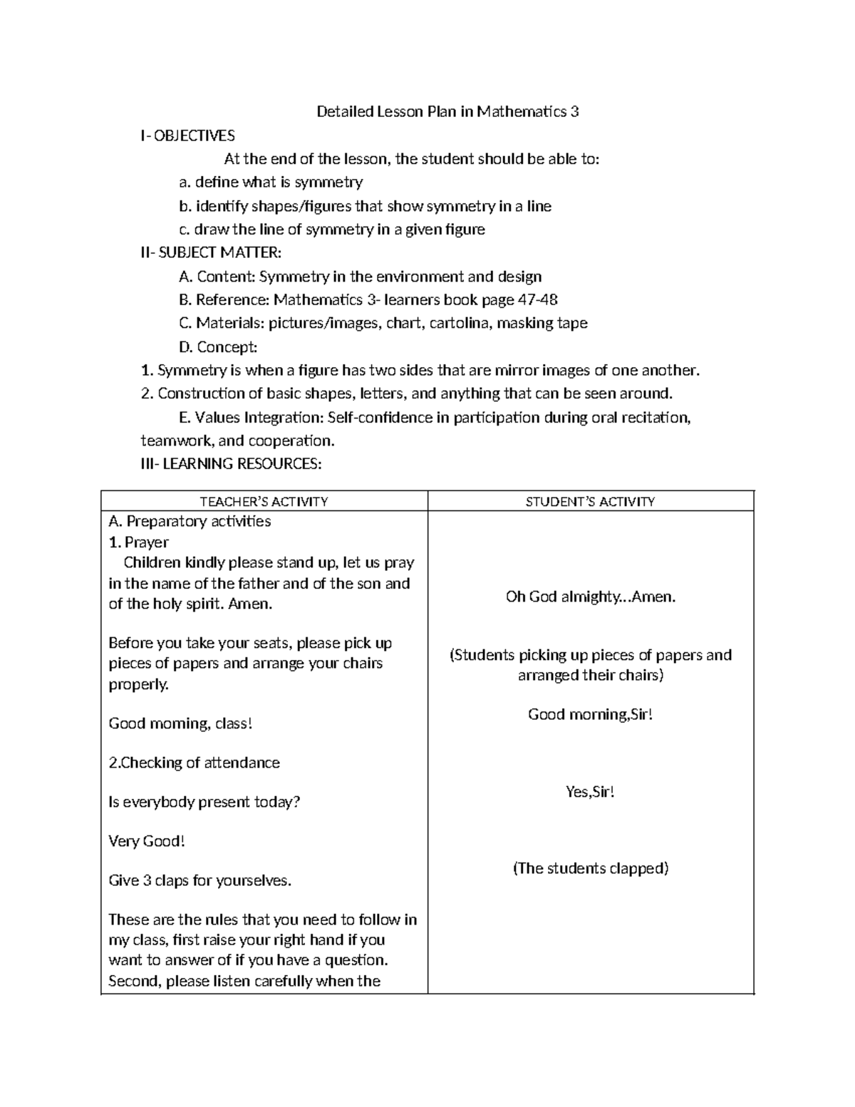 Detailed Lesson Plan in Mathematics 3 - define what is symmetry b ...
