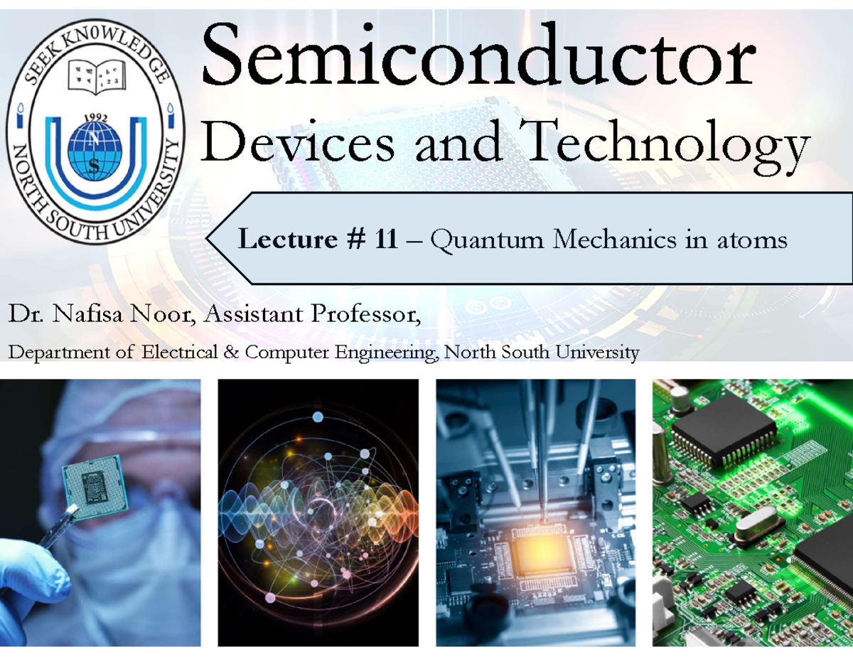 Na Nr Spring 2023 EEE 410 Lecture 11 Note - Devices and Technology Dr. Nafisa Noor, Assistant ...