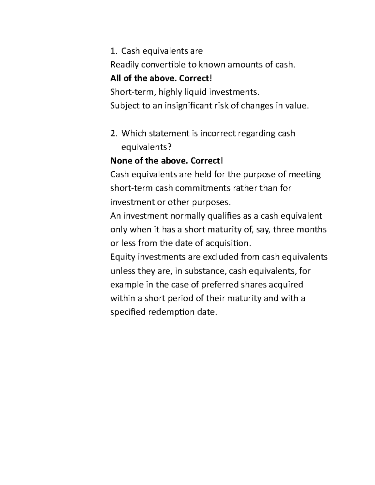 IA3 - Accountancy - Cash equivalents are Readily convertible to known ...