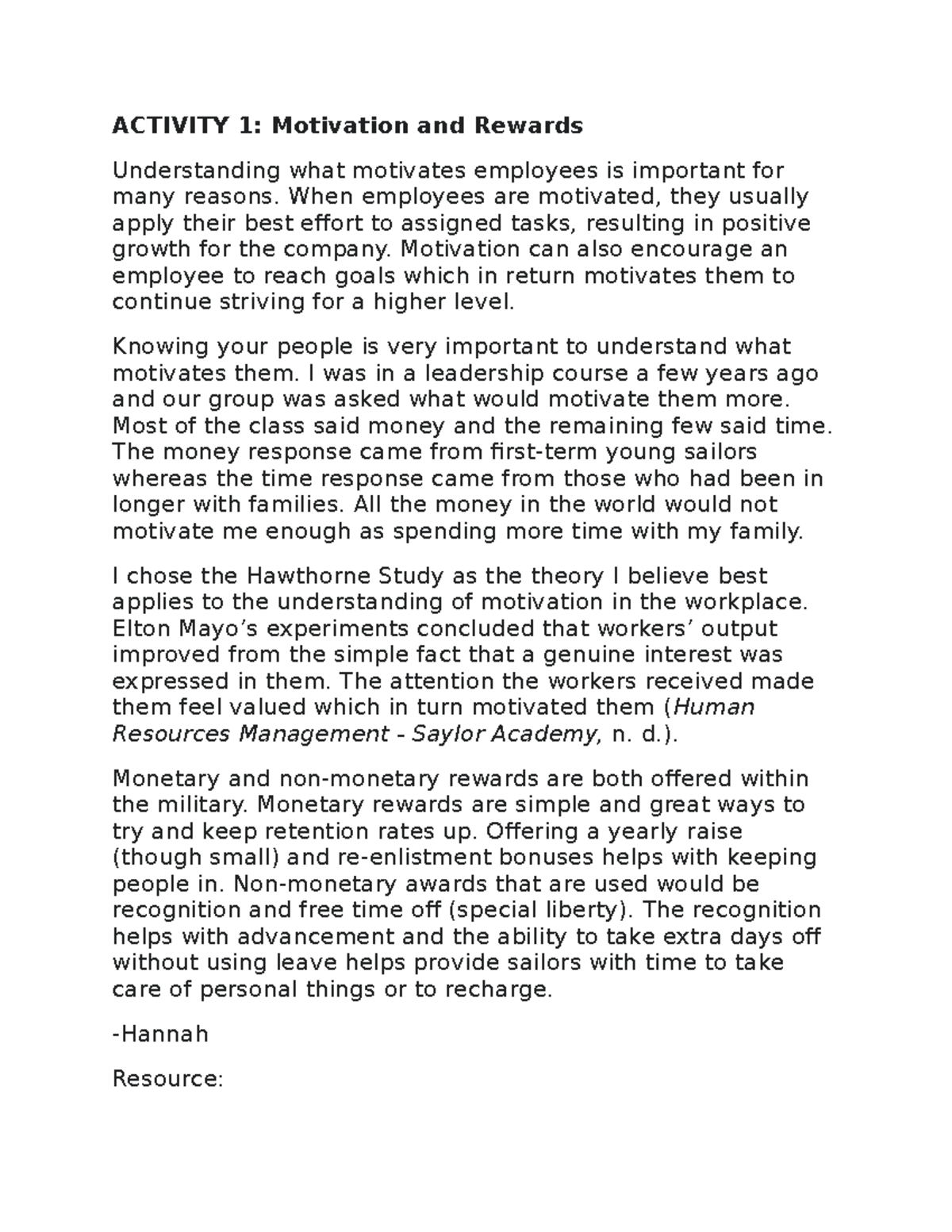 Wk 4 explain why is it important to understand what motivates employees ...