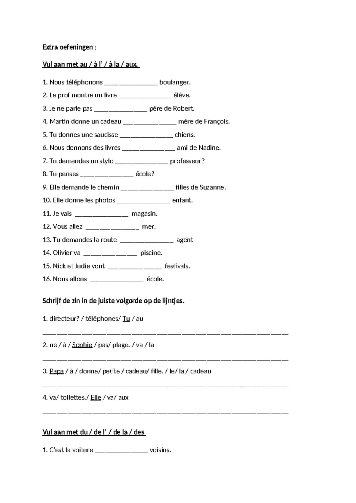 Article contracté extra oefeningen - Extra oefeningen : Vul aan met au ...