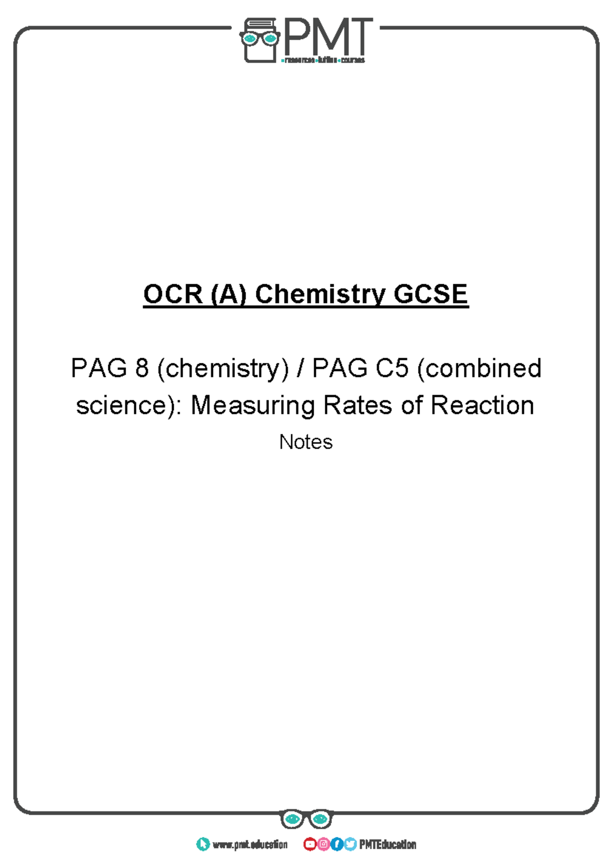 PAG 8 - Measuring Rates of Reaction - OCR (A) Chemistry GCSE PAG 8 ...