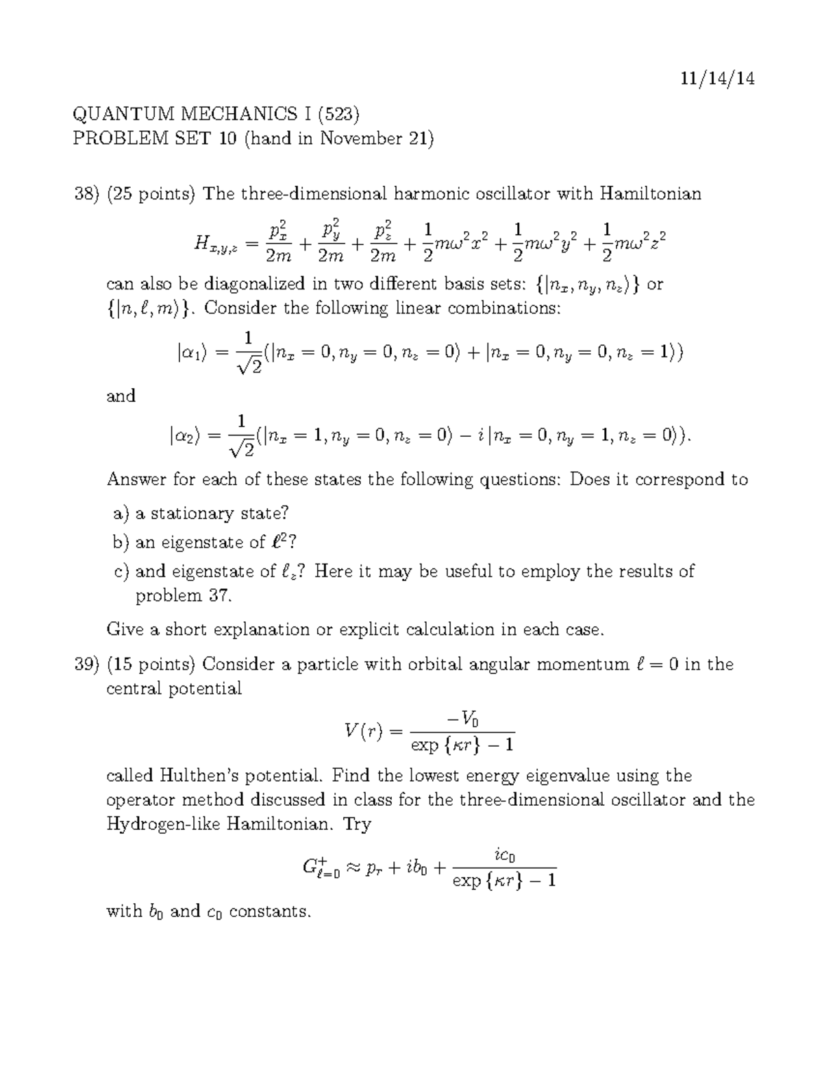 PHYS523 2014-2015 Problem Set 10 - 11/14/14 QUANTUM MECHANICS I (523 ...