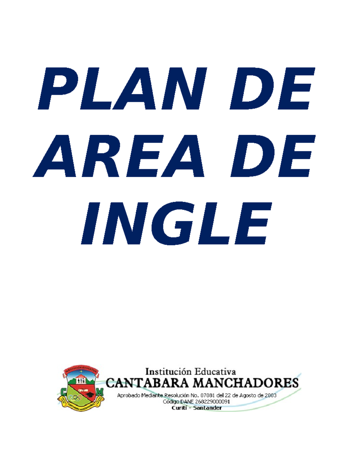 matematicas tercero - PLAN DE AREA DE INGLE 1. I NTRODUCCIÓN Muchos ...