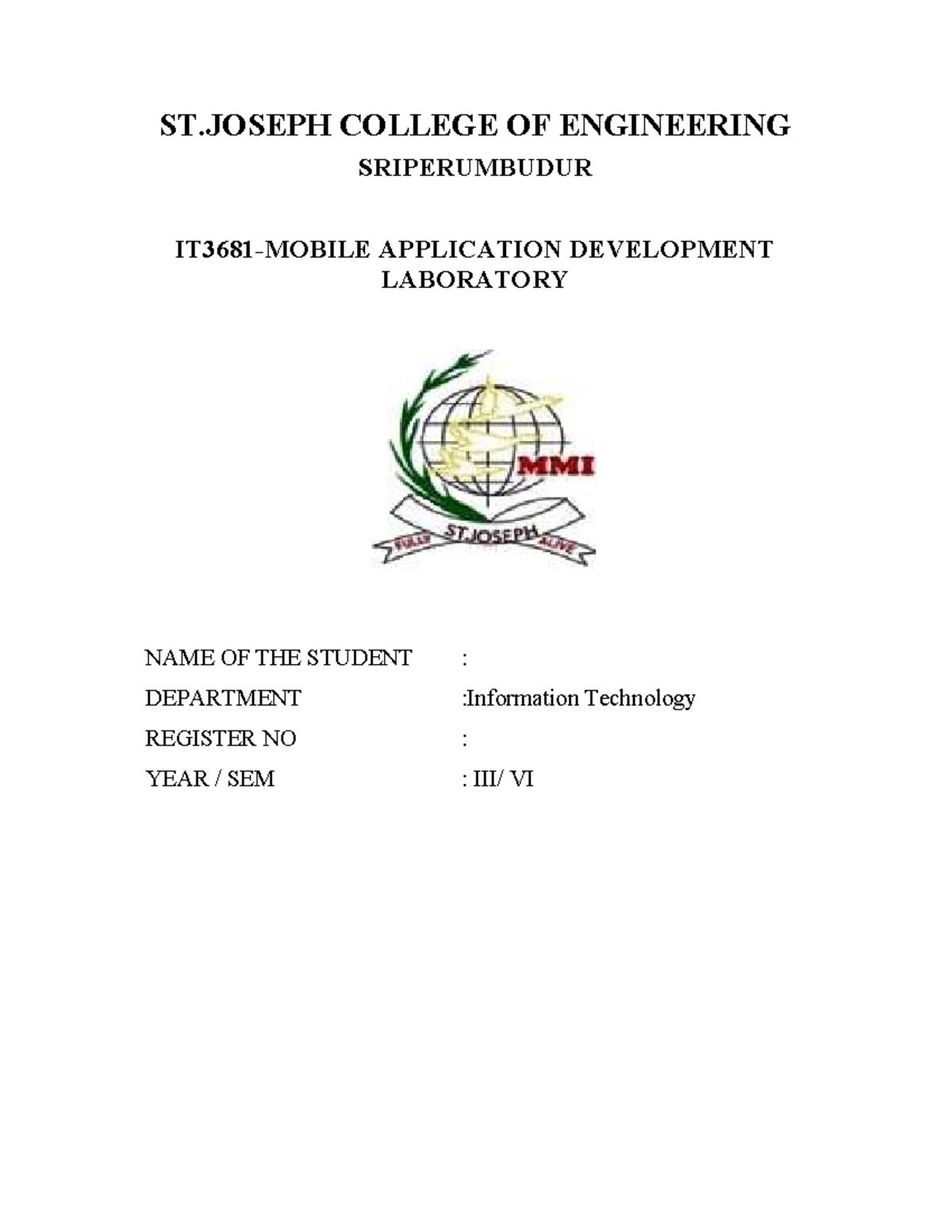 Mad print - Yes - ST COLLEGE OF ENGINEERING SRIPERUMBUDUR IT3681-MOBILE APPLICATION DEVELOPMENT ...