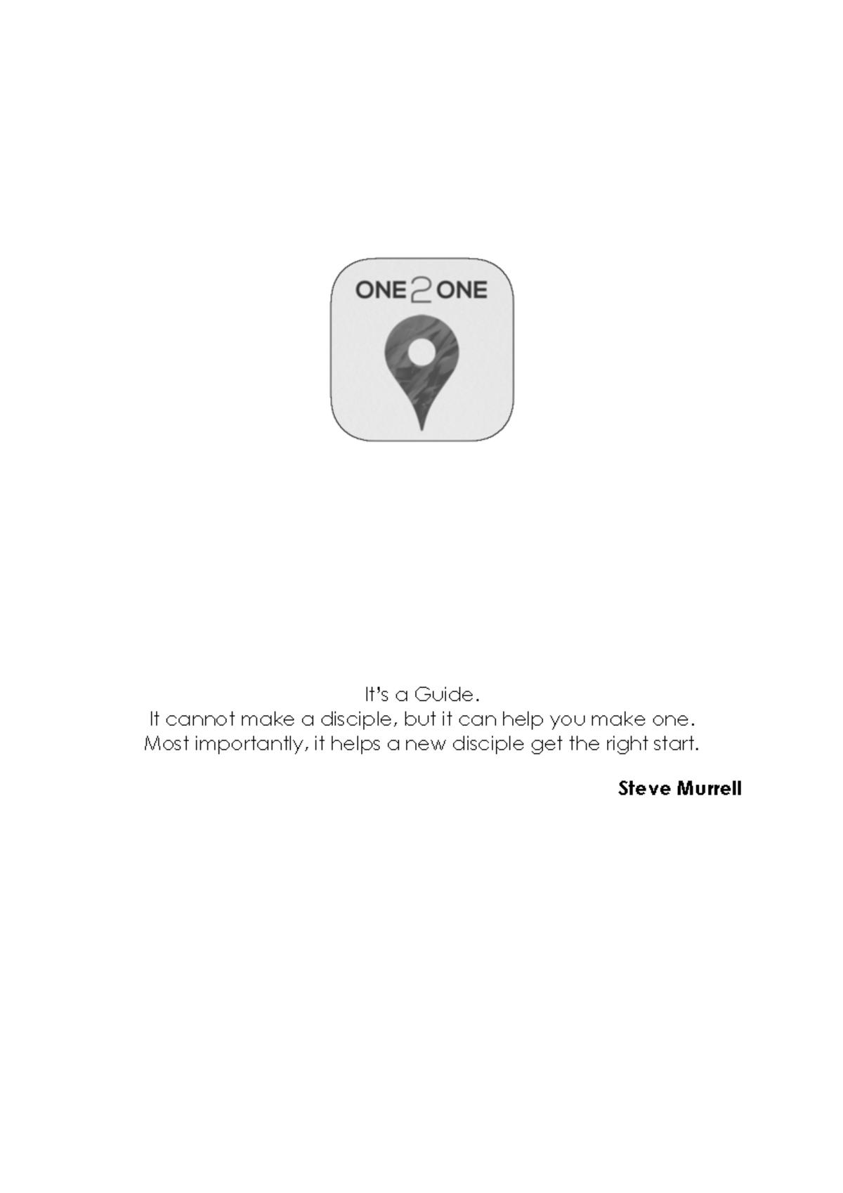 One2One - It’s a Guide. It cannot make a disciple, but it can help you ...