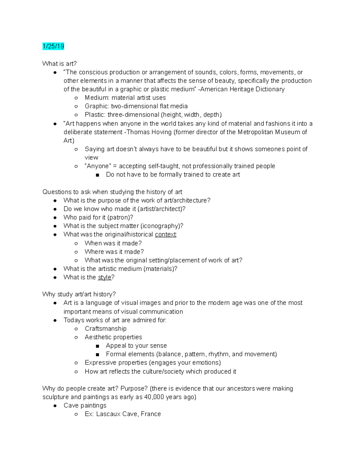 TEST 1 Notes - 1/25/ What is art? “The conscious production or ...