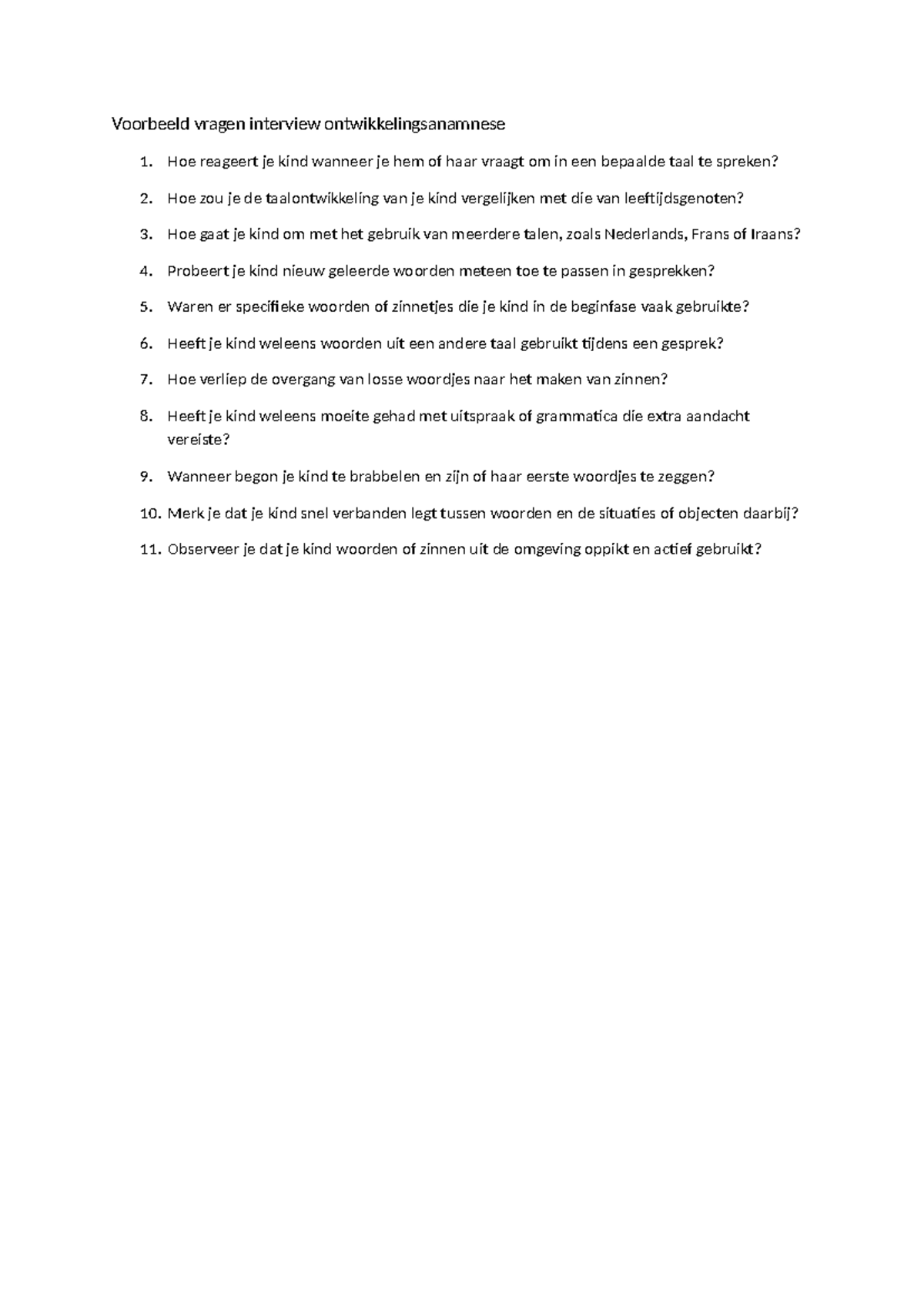 Voorbeeld vragen interview ontwikkelingsanamnese - Hoe reageert je kind ...