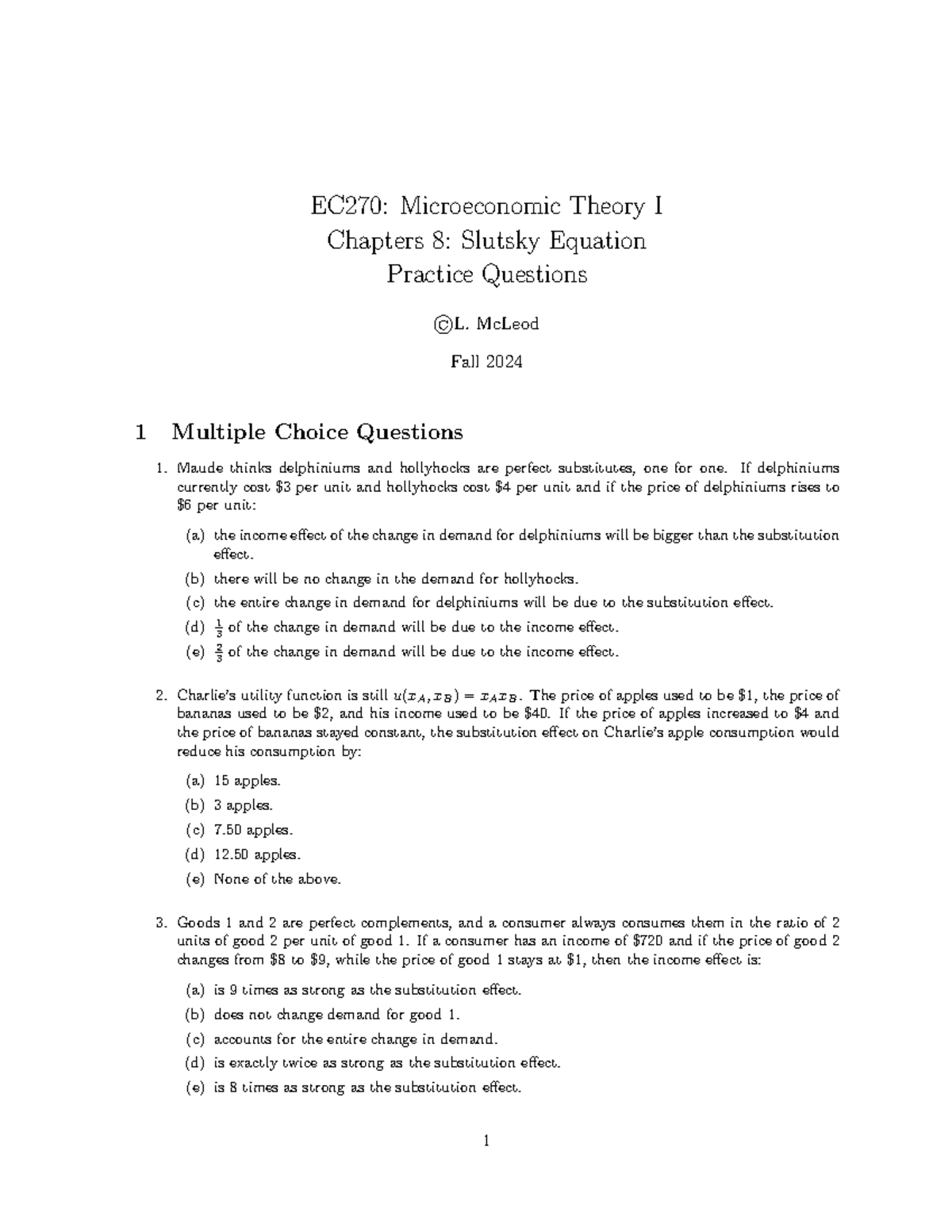 CH8 Practice Questions - EC270: Microeconomic Theory I Chapters 8: Slutsky Equation Practice ...