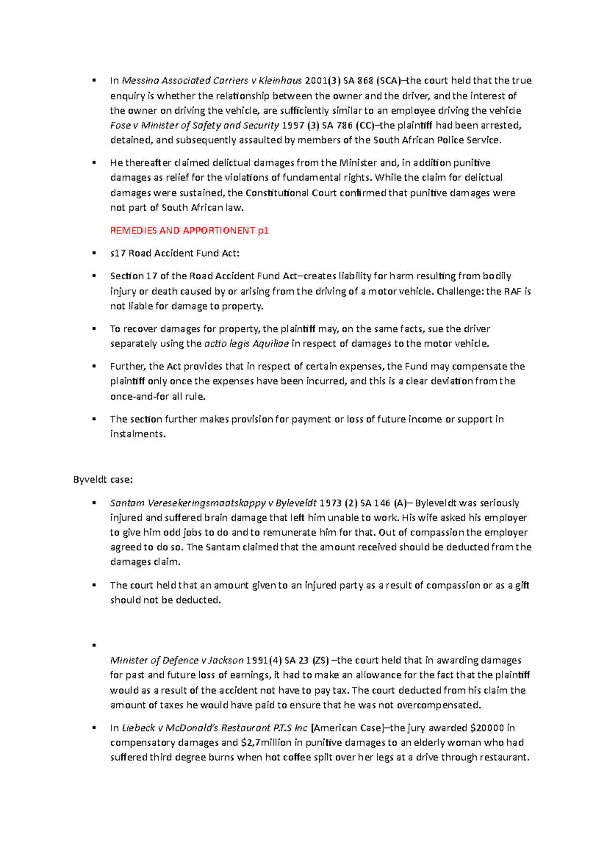Delict cases final - In Messina Associated Carriers v Kleinhaus 2001(3 ...