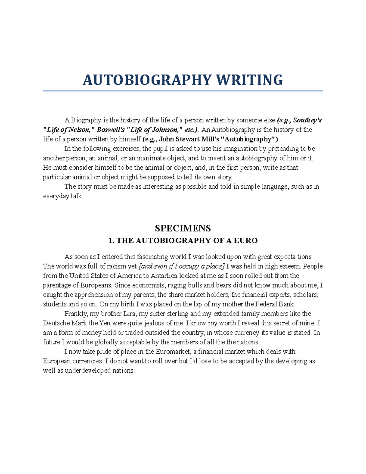 Autobiography Writing - AUTOBIOGRAPHY WRITING A Biography is the ...