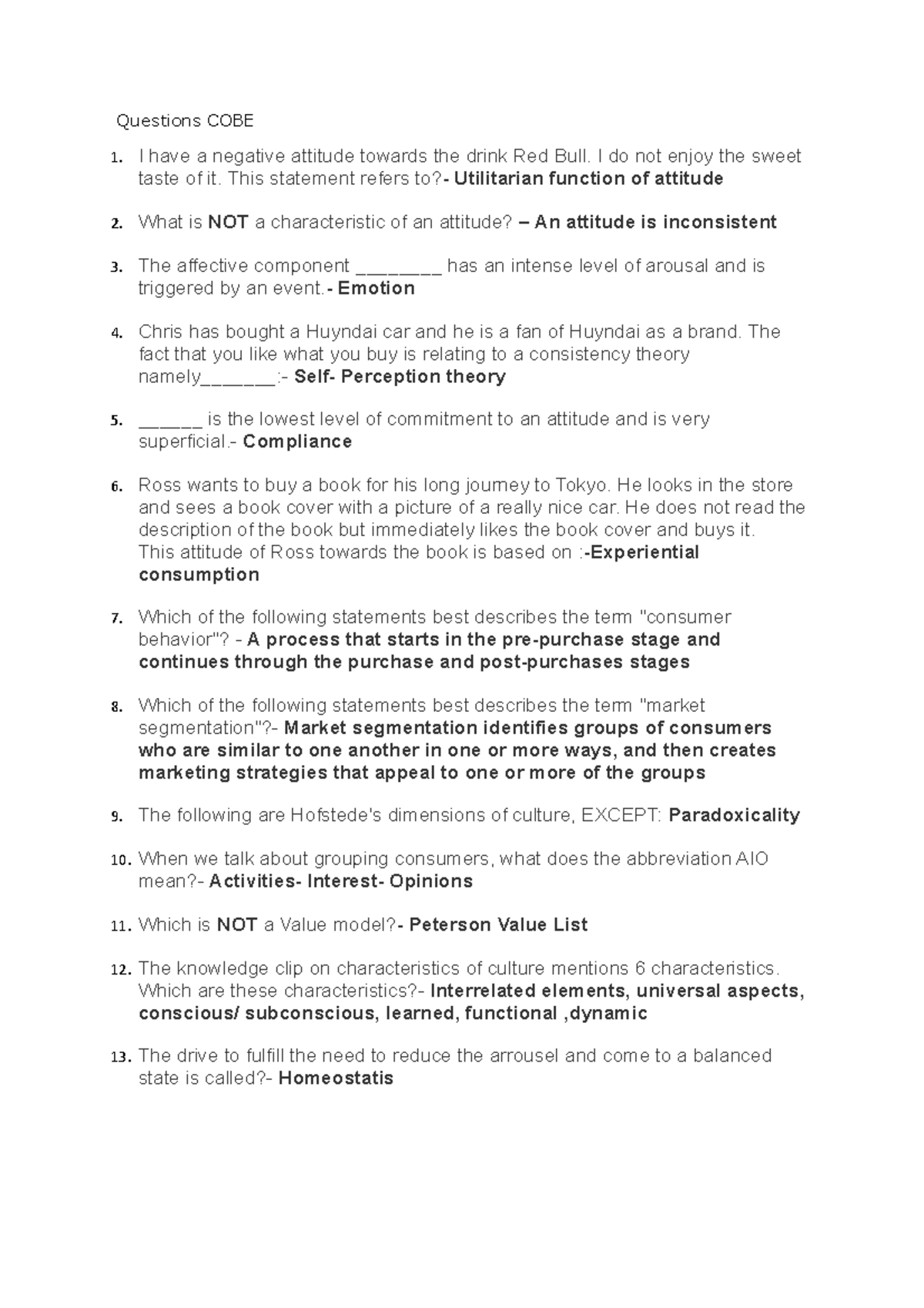 Exam questions COBE - Questions COBE 1. I have a negative attitude ...