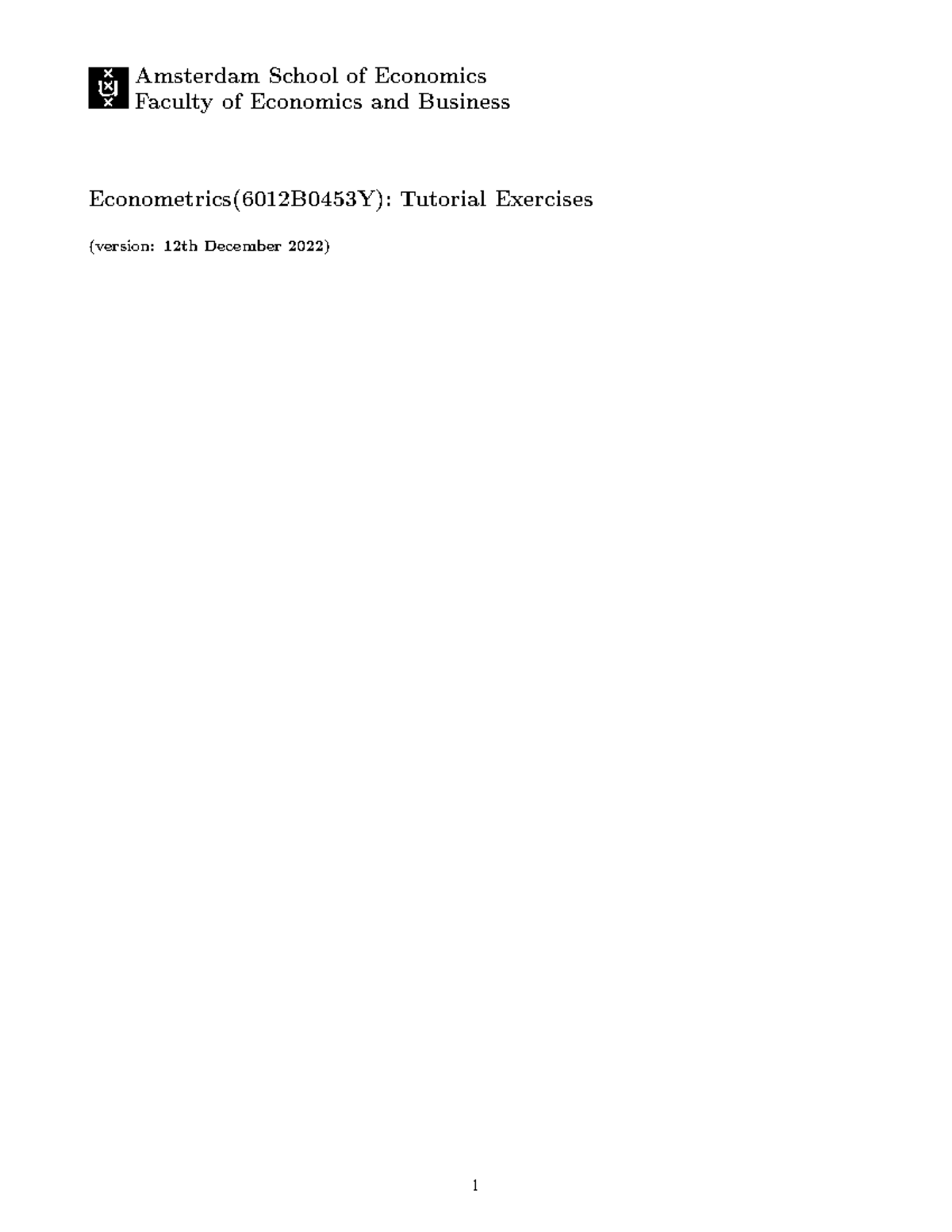 Tutorial exercises 20222023 - Faculty of Economics and Business Amsterdam School of Economics ...
