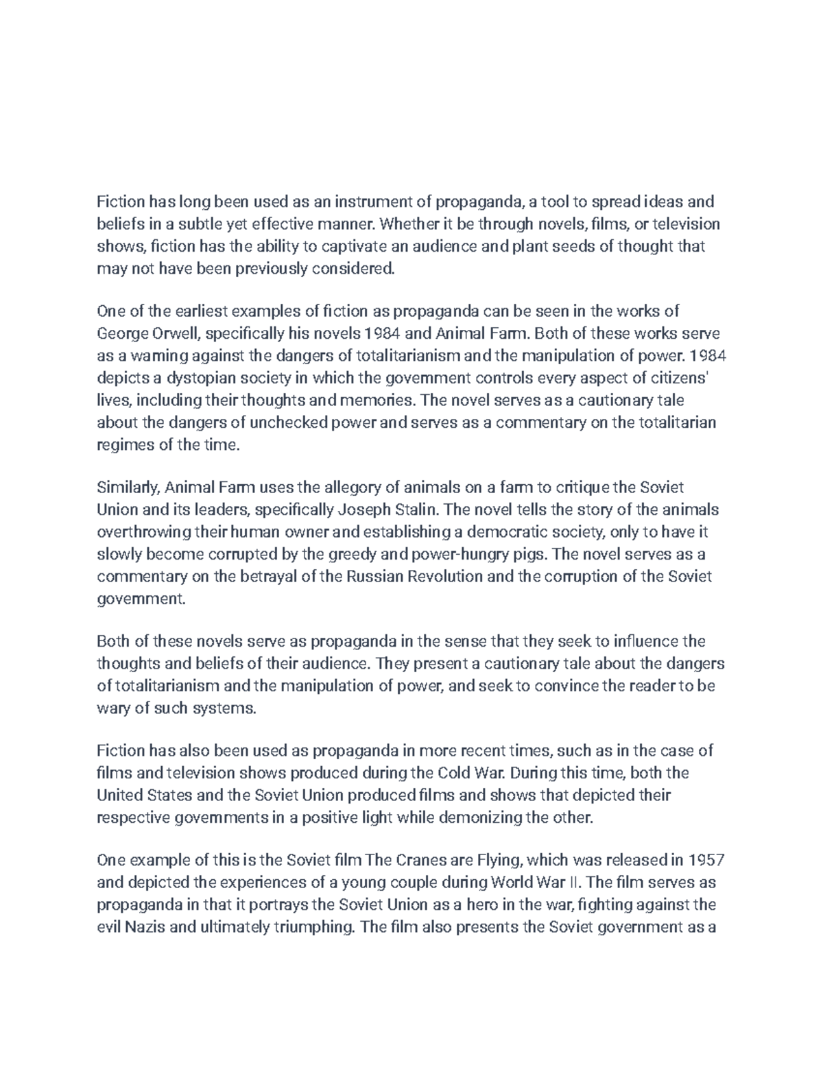 Fiction as an instrument of propaganda - Fiction has long been used as ...