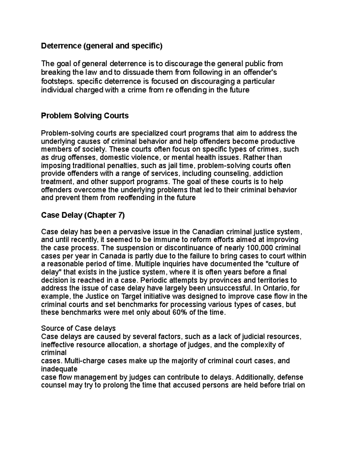 CRM100 final exam - Deterrence (general and specific) The goal of ...