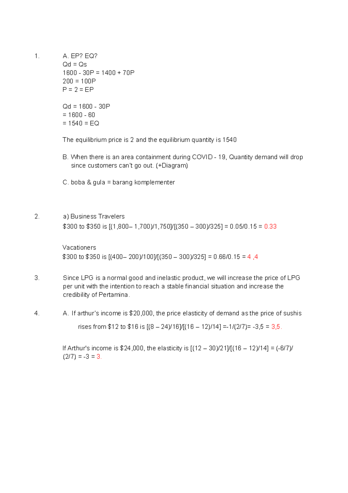 Quiz Answer Intro to Microeconomics III - 1. A. EP? EQ? Qd = Qs 1600 ...