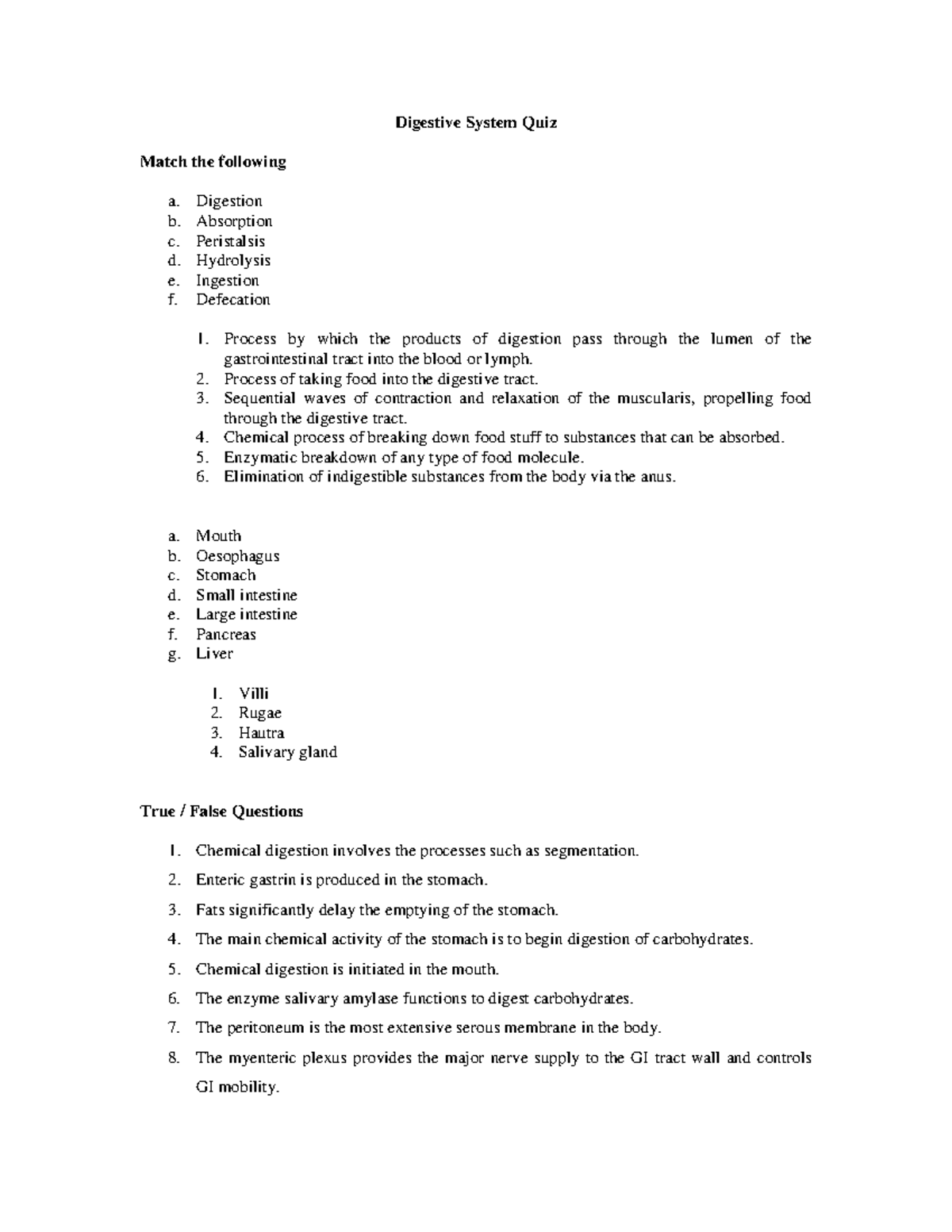 Tutorial 5 - Digestive - Digestive System Quiz Match the following a ...