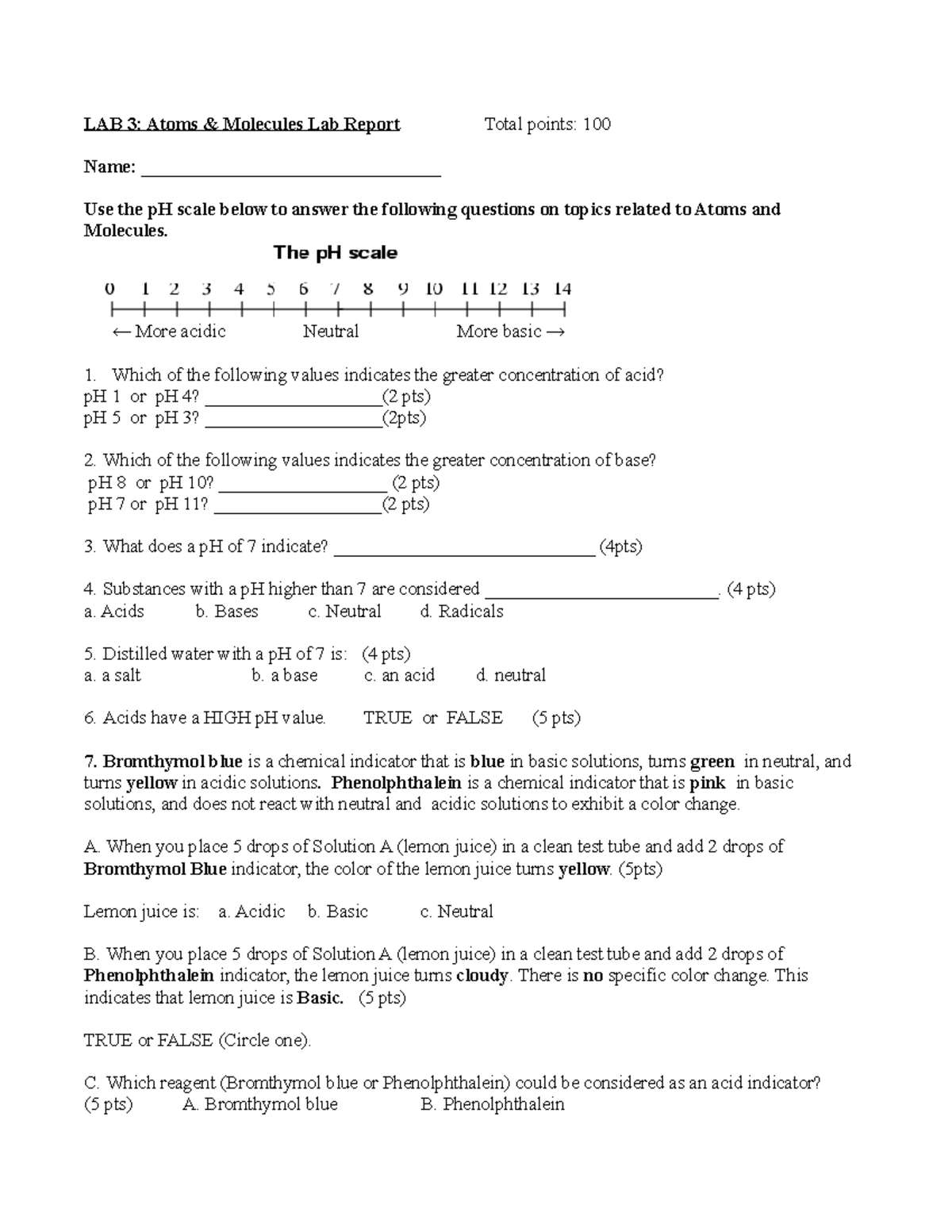 BIO 110L Lab 3 Report - assignment - LAB 3: Atoms & Molecules Lab Report Total points: 100 Name ...