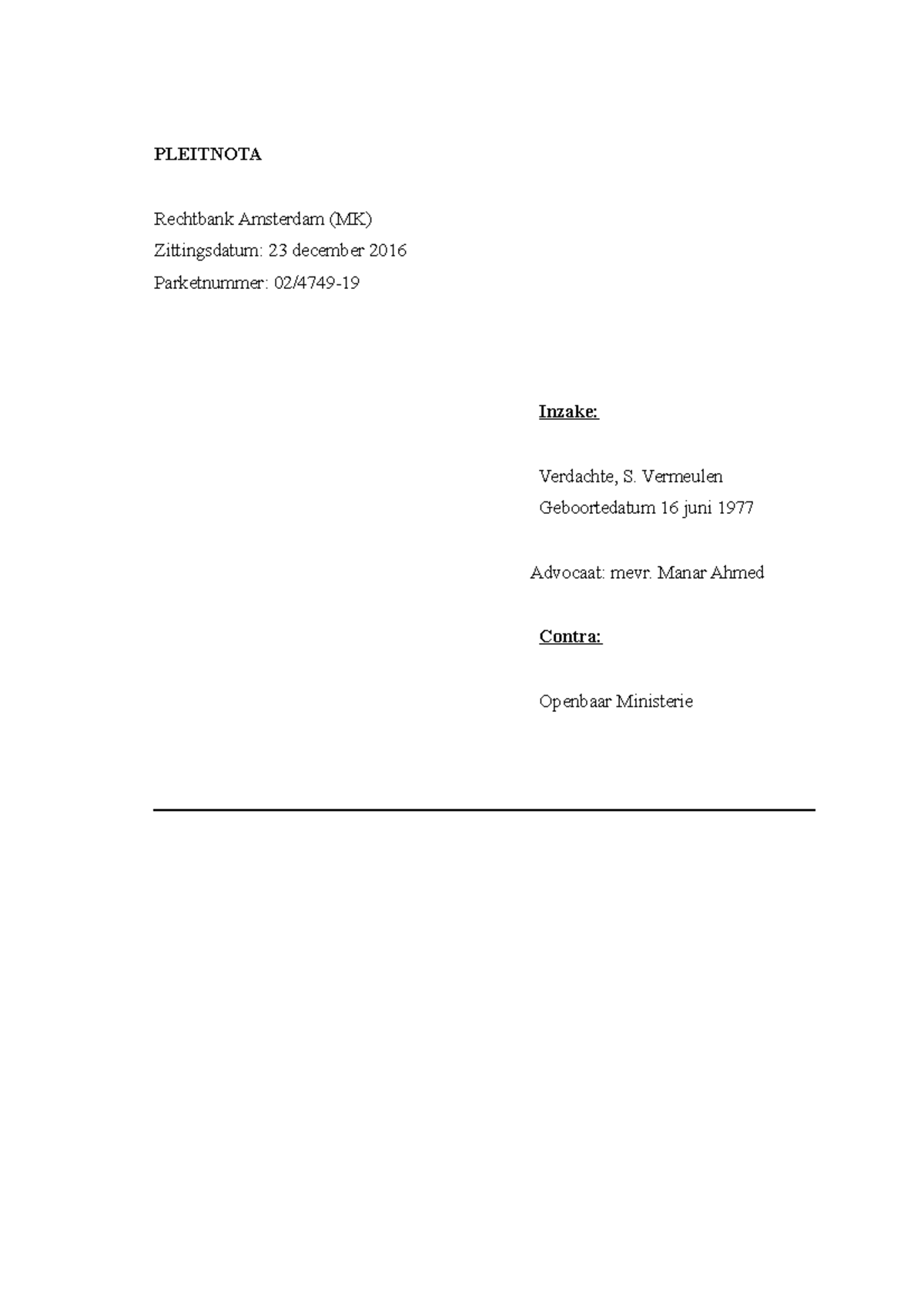 Pleitnota - damocles - PLEITNOTA Rechtbank Amsterdam (MK) Zittingsdatum ...