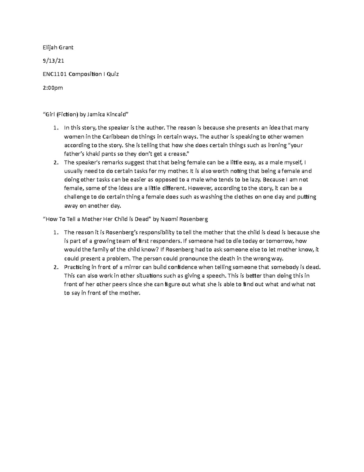 ENC1101 Quiz 1 - n/a - Elijah Grant 9/13/ ENC1101 Composition I Quiz 2 ...