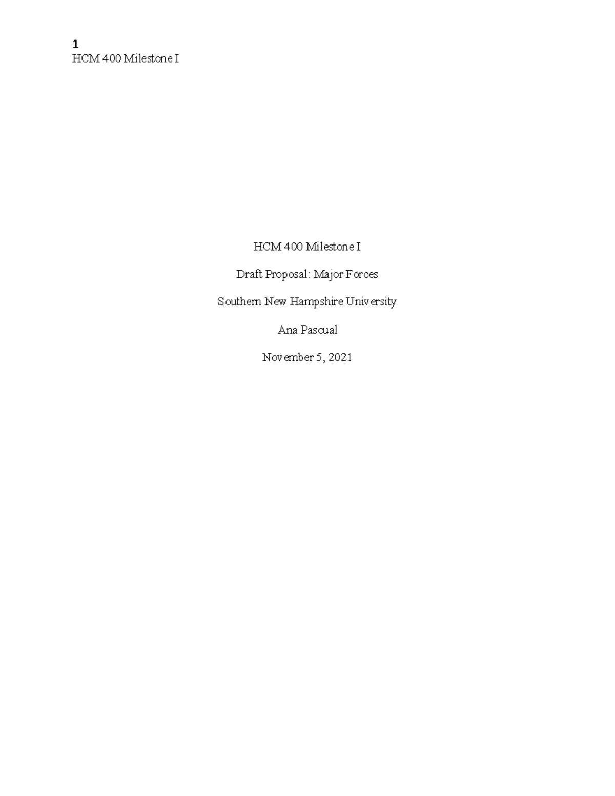 HCM 400 Final Project Milestone I - HCM 400 Milestone I HCM 400 ...