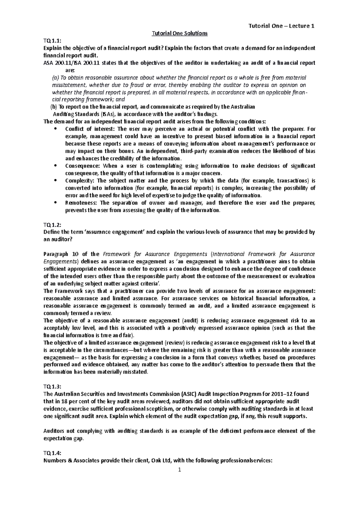 Tutorial One Solutions - Tutorial One – Lecture 1 Tutorial One Solutions TQ 1: Explain the ...