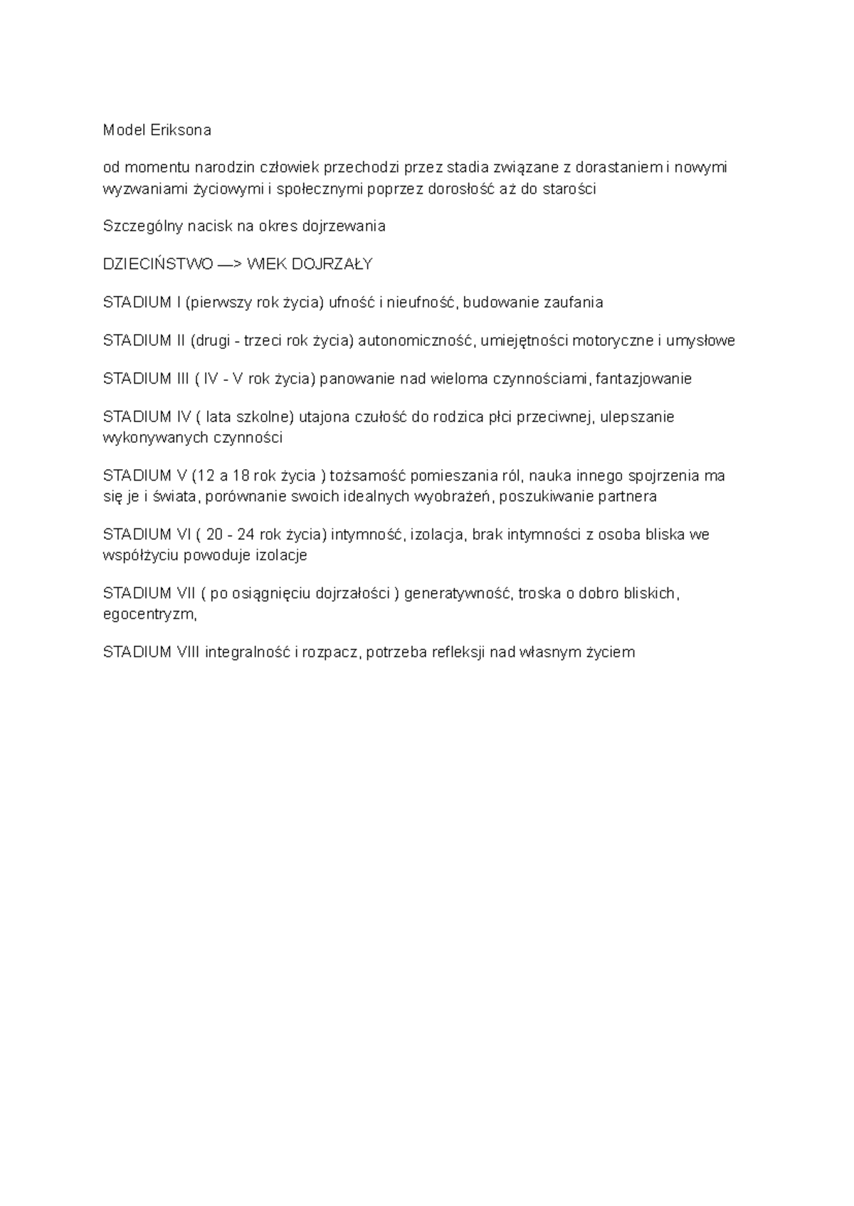 Erikson - Model Eriksona od momentu narodzin człowiek przechodzi przez ...