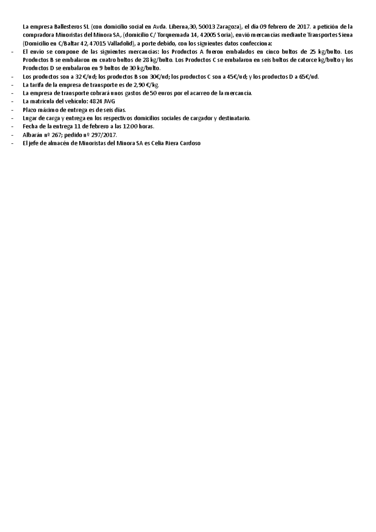 Enunciado Ballesteros SL - La empresa Ballesteros SL (con domicilio ...