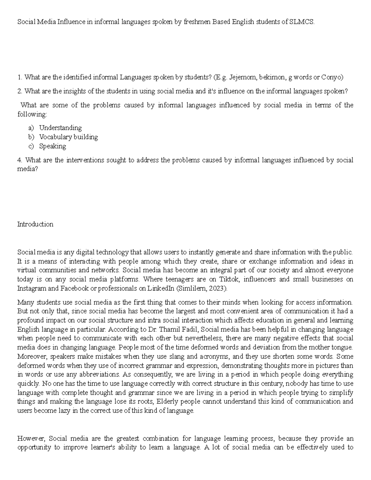 Social Media Influence in informal languages spoken by freshmen Based ...