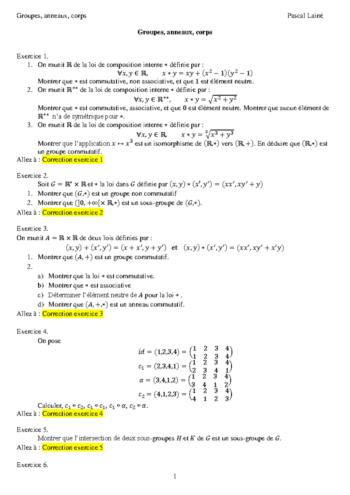 Exercices corriges groupe - Groupes, anneaux, corps Exercice 1. 1. On ...