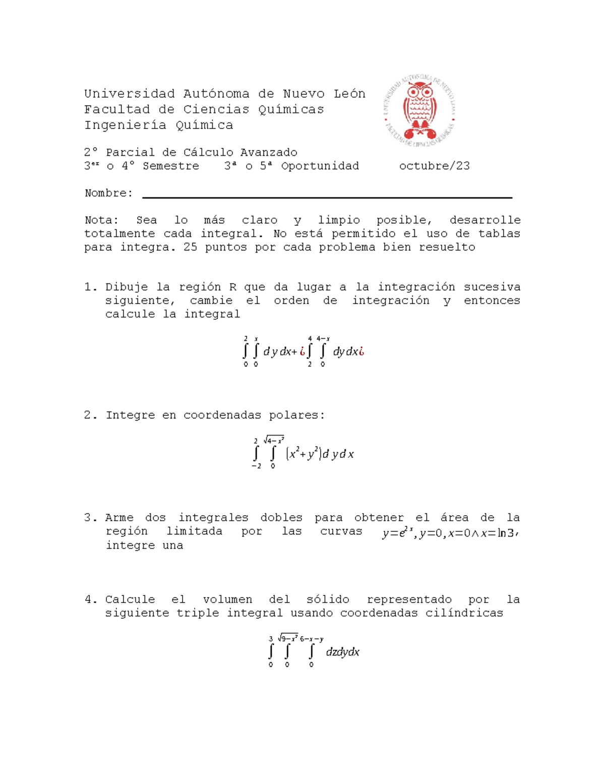 2o Parcial 3a o 5a Op. (CA-10-23) - Universidad Autónoma de Nuevo León ...