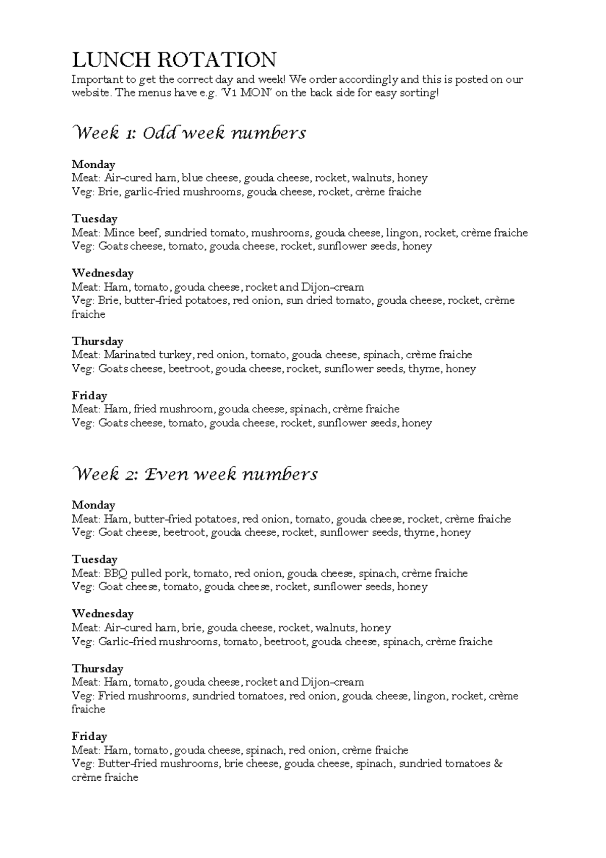 Dagens Weekly Menu - meny för att få in o - LUNCH ROTATION Important to ...