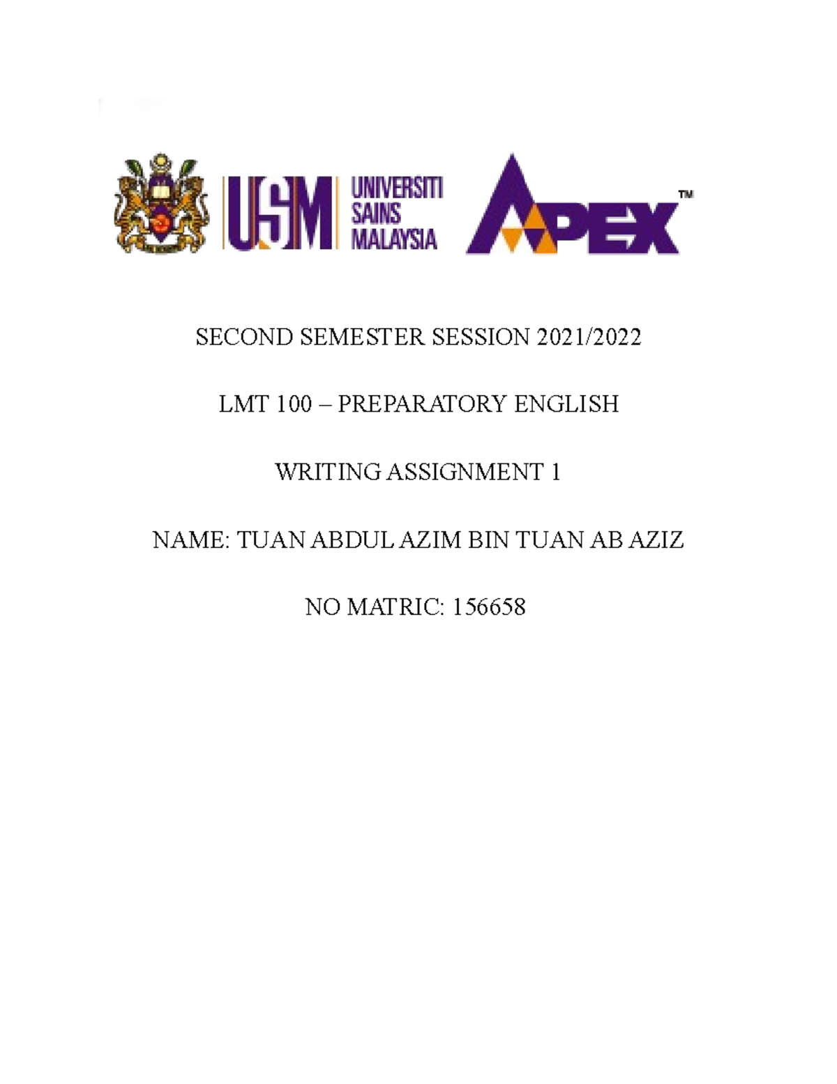 Assignment 1 LMT 100 - SECOND SEMESTER SESSION 2021/ LMT 100 – PREPARATORY ENGLISH WRITING - Studocu