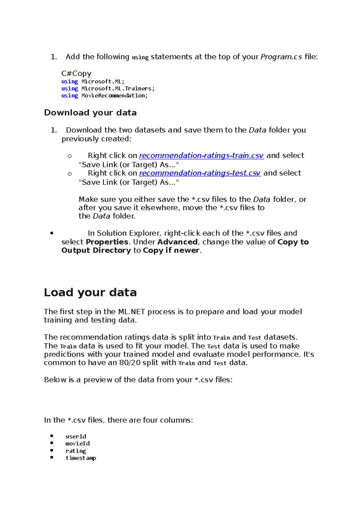 Add the following - Additional information - Add the following using statements at the top of ...