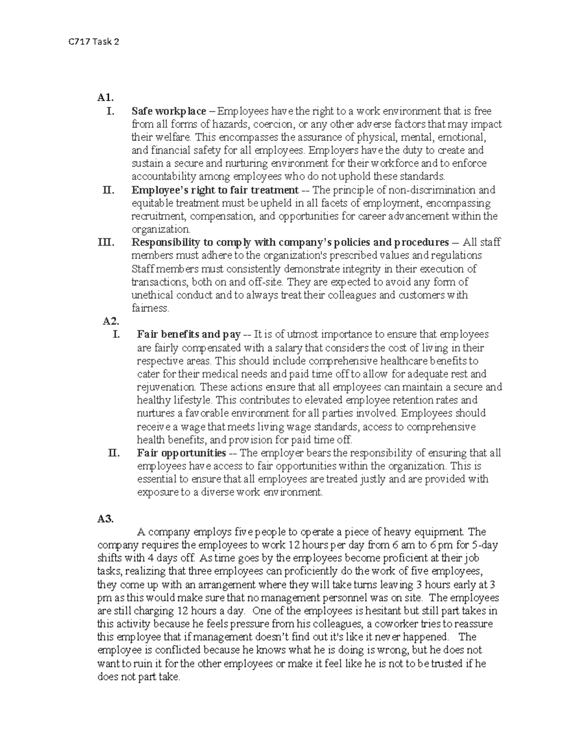 C717 Task 2 - C717 Task 2 A1. I. Safe workplace – Employees have the ...