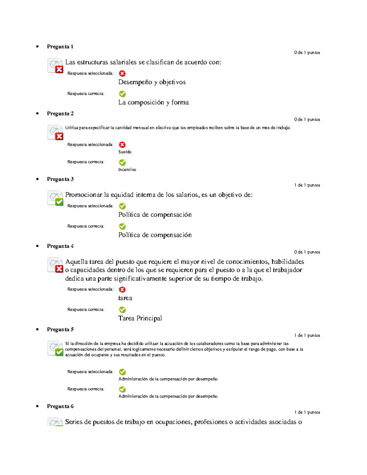 Automatizada 10 DE Sueldos Y Salarios - Pregunta 1 0 de 1 puntos Las estructuras salariales se ...