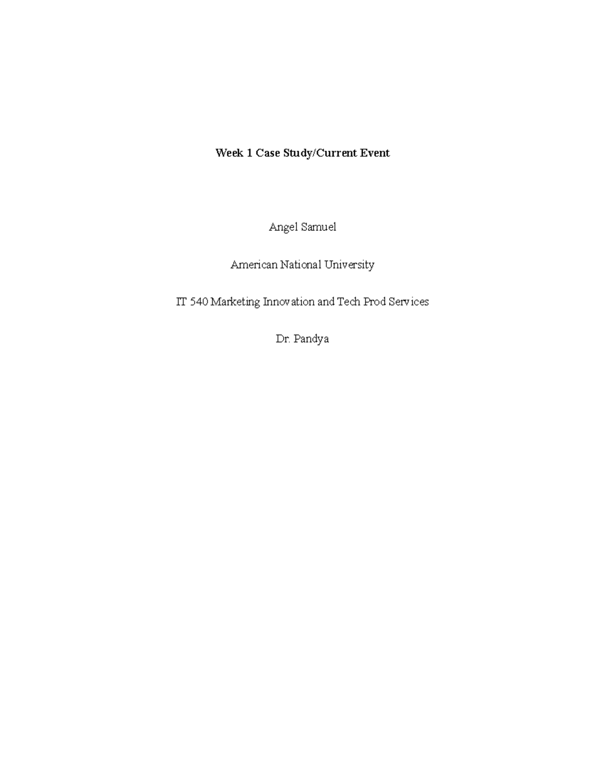 Week 1 Case Study - Research the internet for a high tech company, for ...