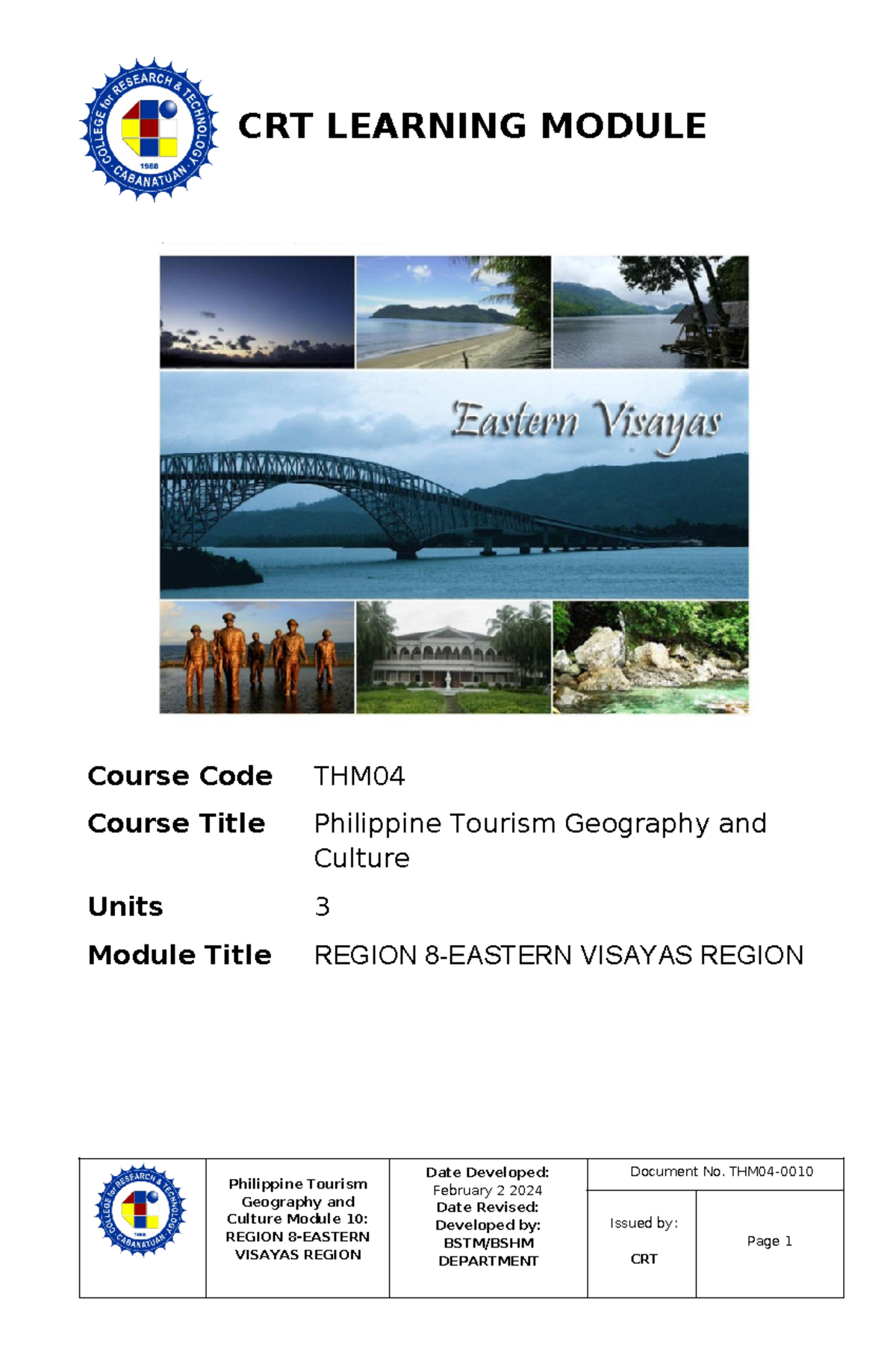 THM04- Module-10- Region 8 - CRT LEARNING MODULE Course Code THM Course Title Philippine Tourism ...