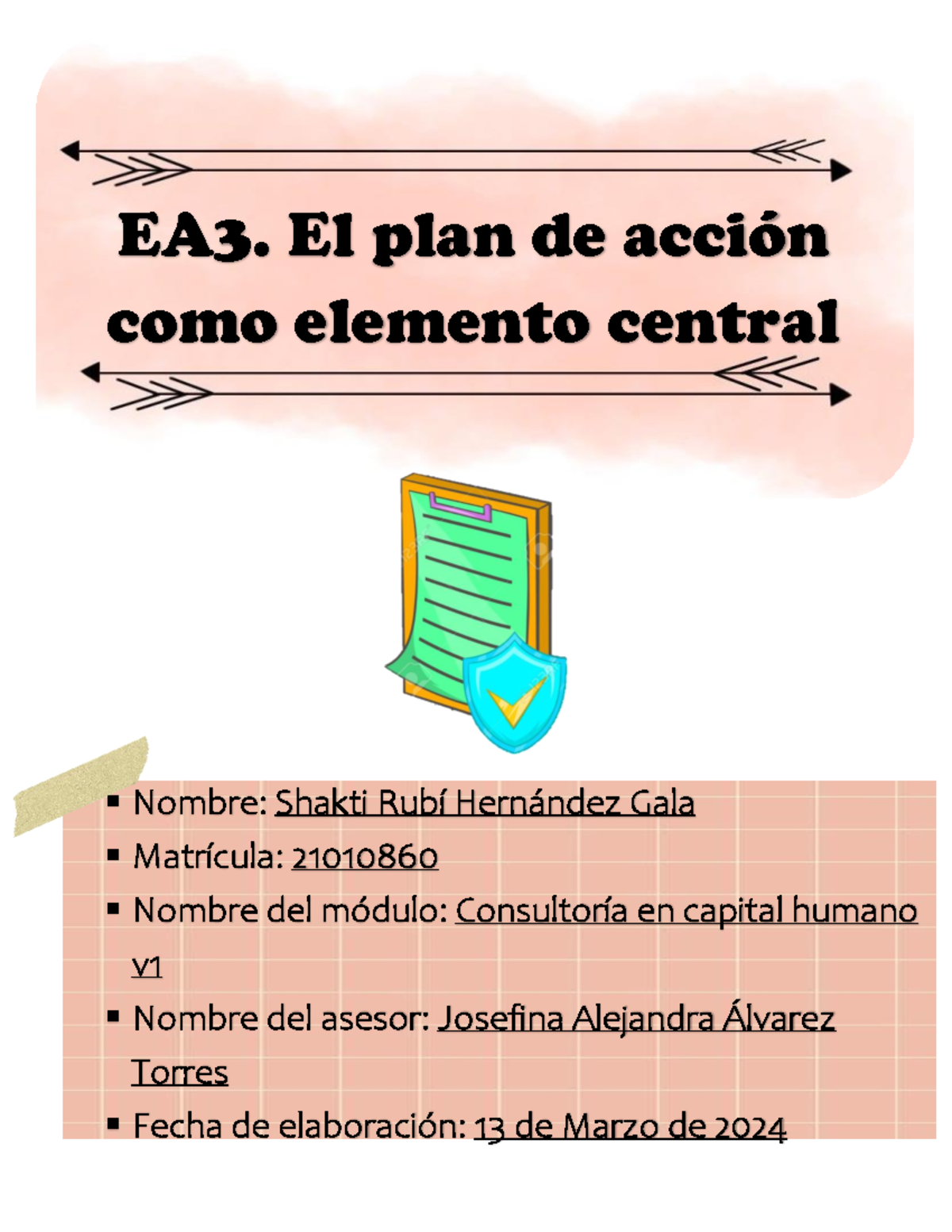 Plan Acción CONSULTORÍA DE CAPITAL HUMANO V1 - EA3. El plan de acción ...